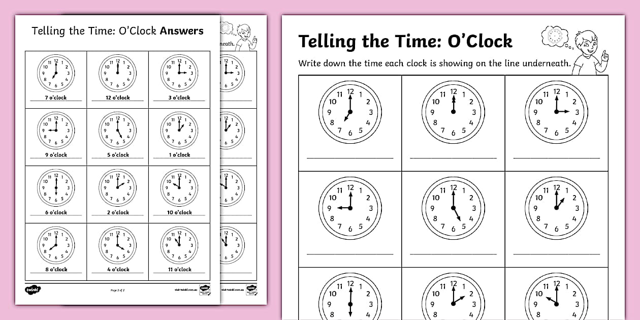 Telling the Time: O' Clock Worksheet (teacher made) - Twinkl