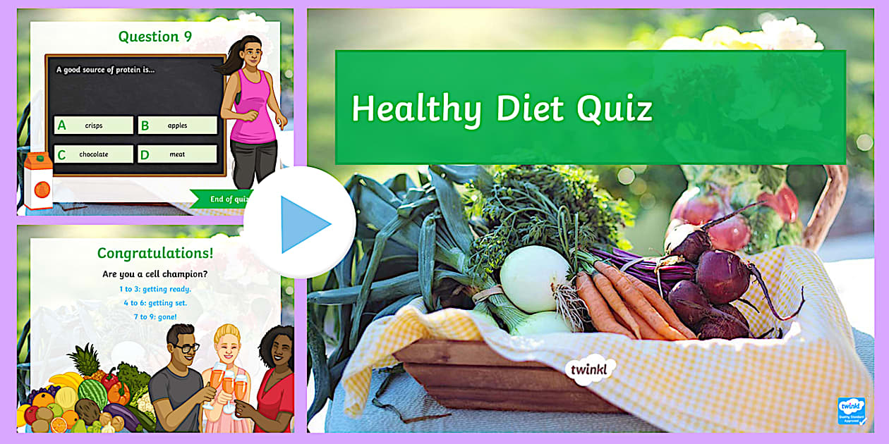 Healthy Diet Quiz PowerPoint (teacher made) - Twinkl