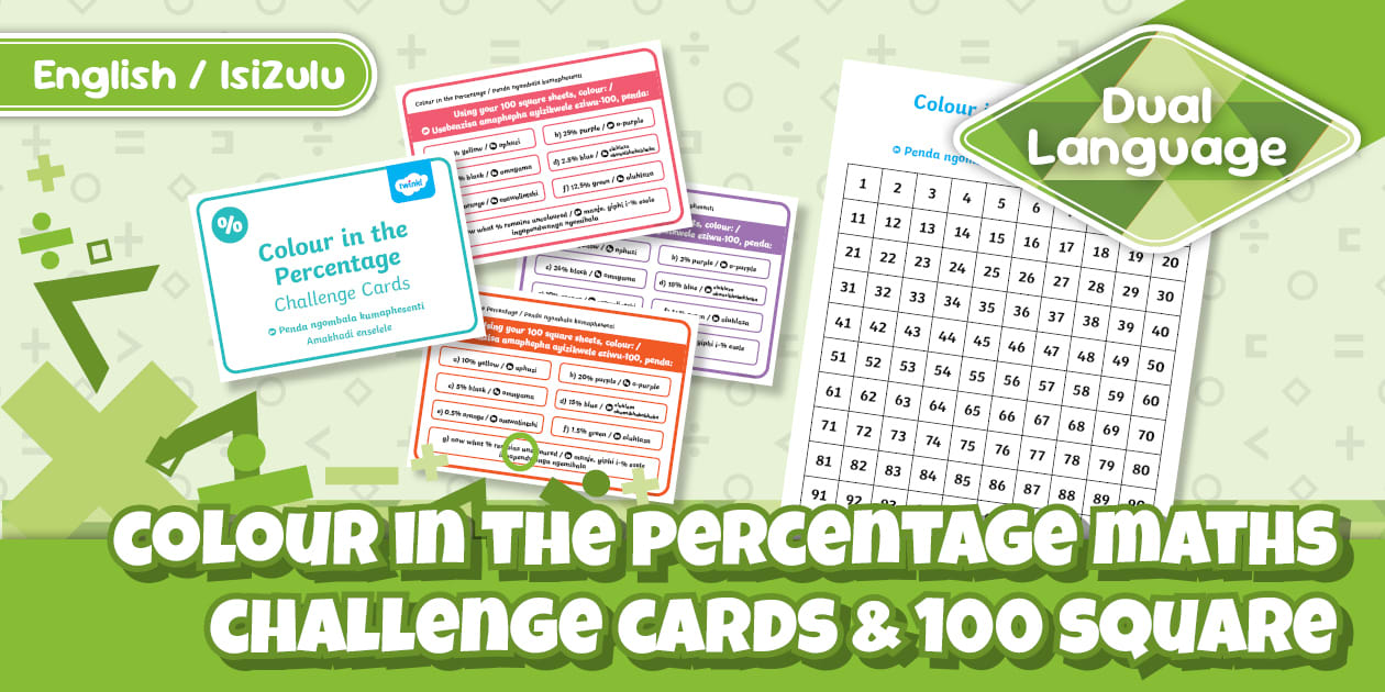 Colour in the Percentage Maths Challenge Cards and 100 Square