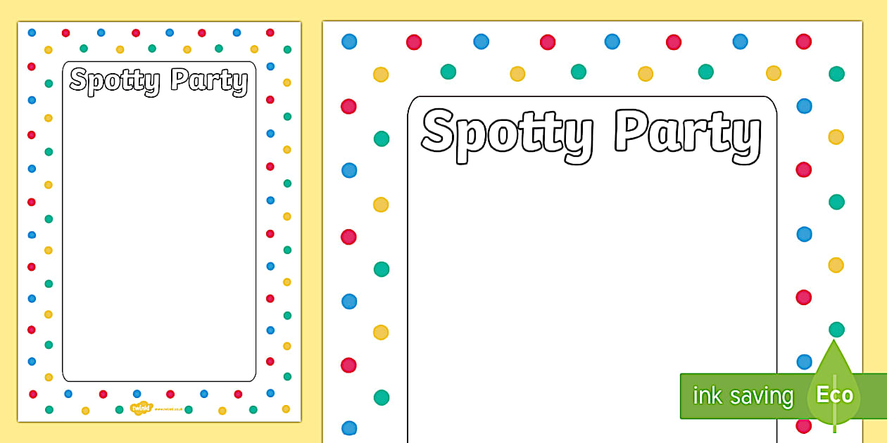 Black and White Spotty Themed Party Display Poster - Twinkl