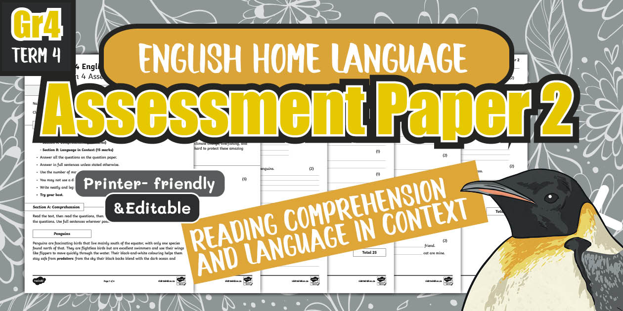 Gr 4 English Home Language-T4- Assessment (CAPS Aligned)
