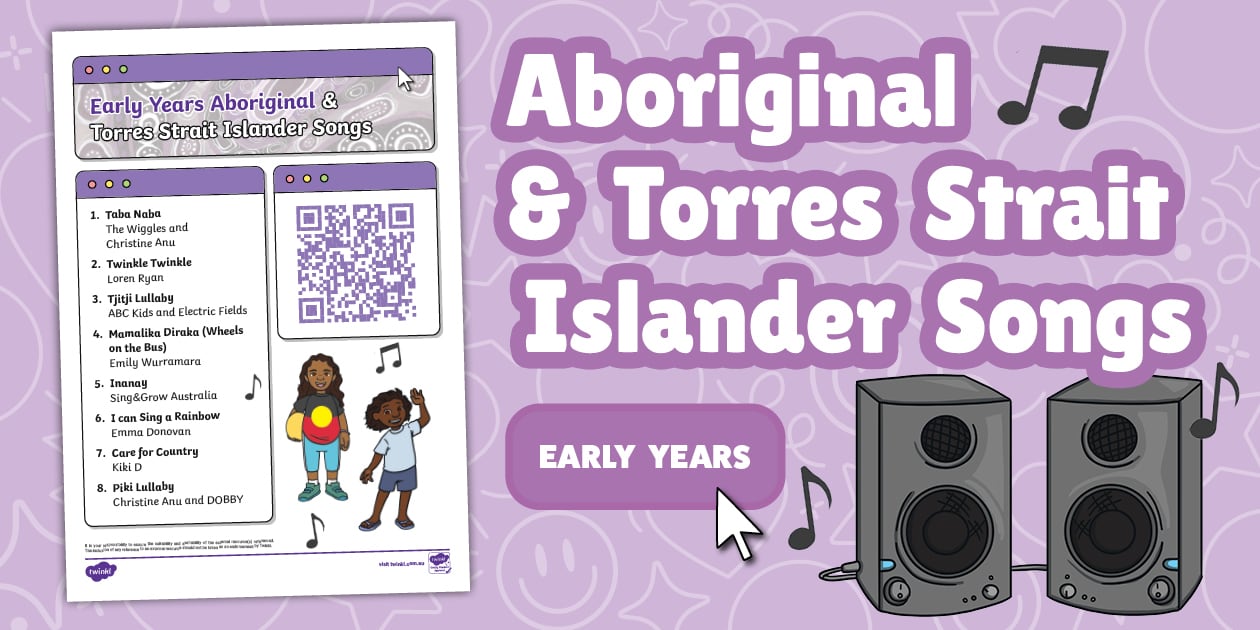 Early Years Aboriginal & Torres Strait Islander Songs