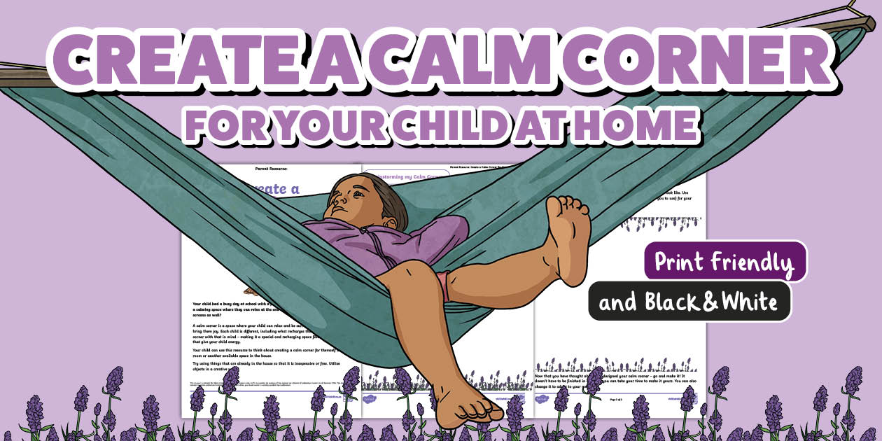 IP Parent Resource: Create a Calm Corner for Your Child