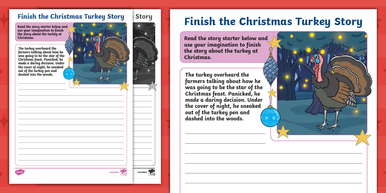 Finish the Christmas Turkey Story Writing Template - Twinkl