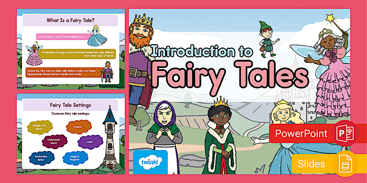 Introduction to Fairy Tales PowerPoint & Google Slides