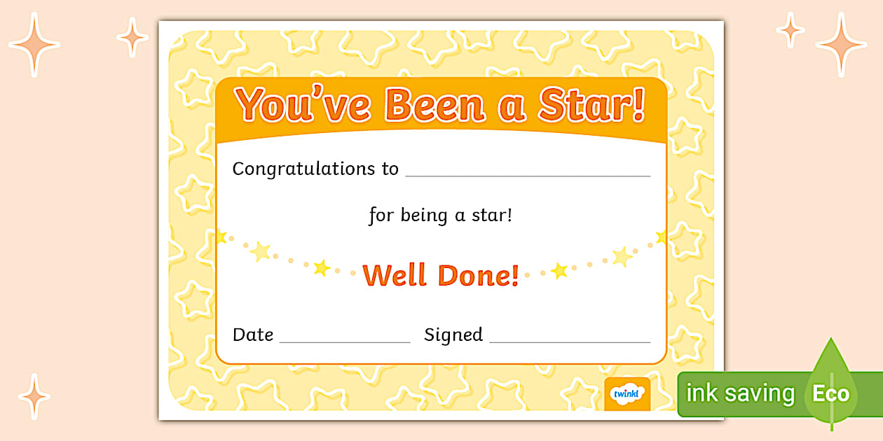 You've Been a Star Certificate (Teacher-Made) - Twinkl