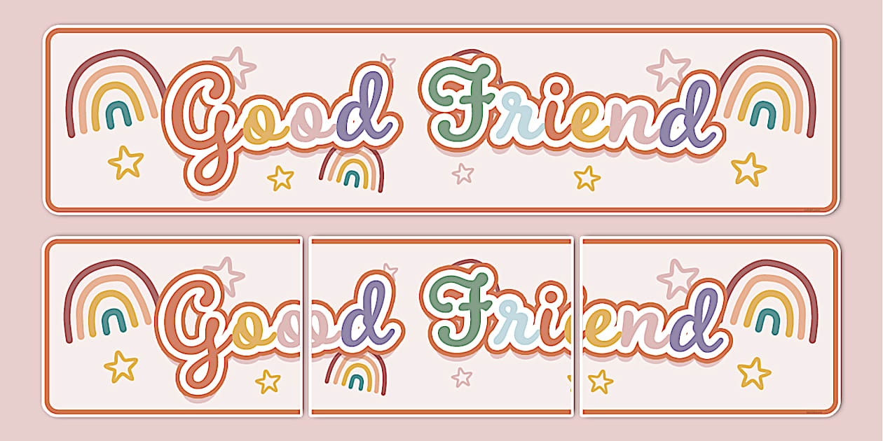 Muted Rainbow Themed Good Friend Display Banner - Twinkl