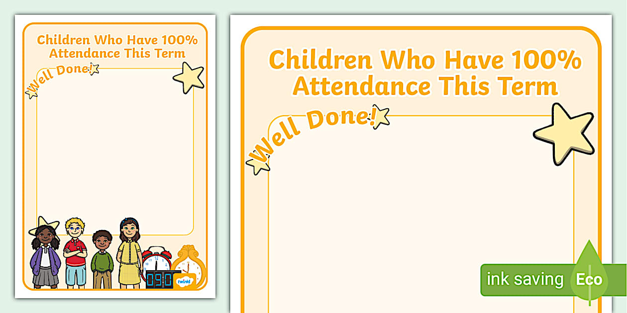 100% Attendance Celebration Poster,attendance,100% attendance