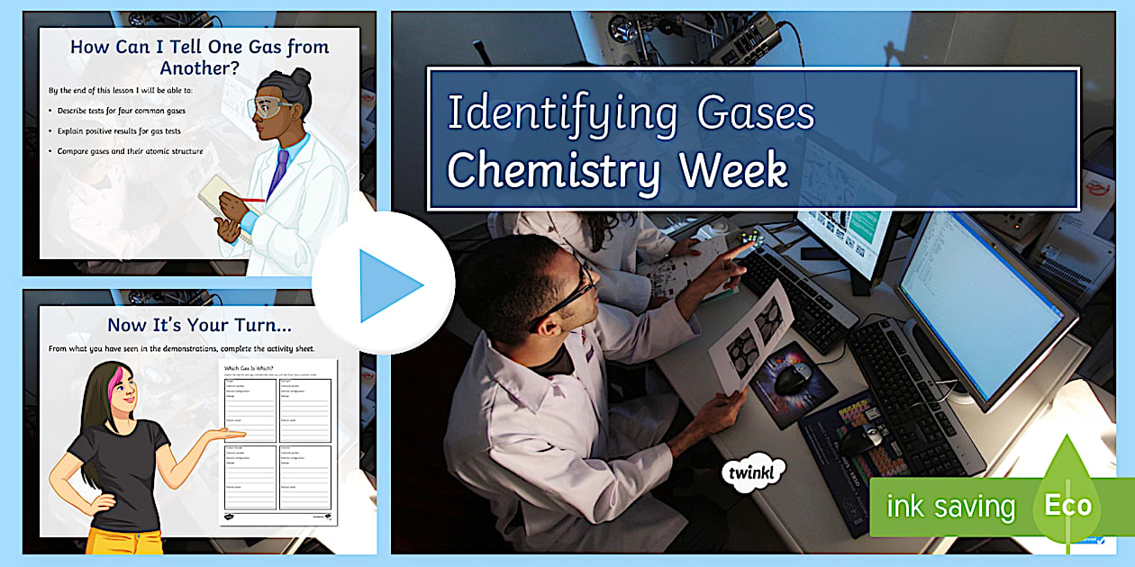 Gas Tests Lesson for Chemistry Week PowerPoint - Twinkl