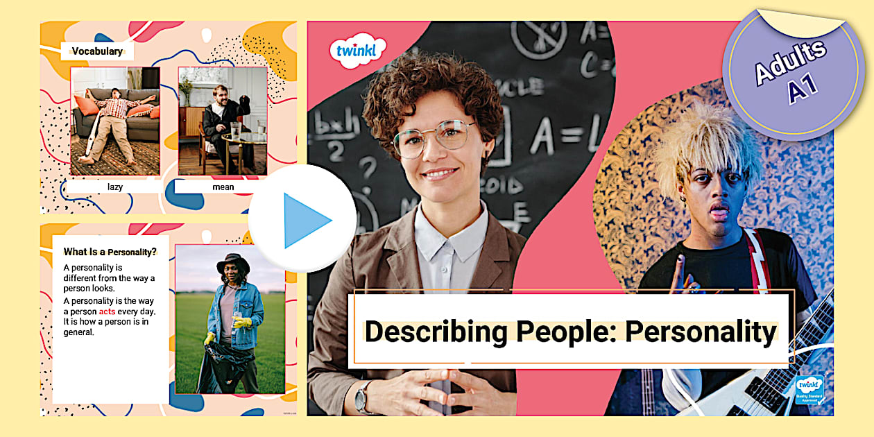 ESL Describing People: Personality PowerPoint [Adults, A1]