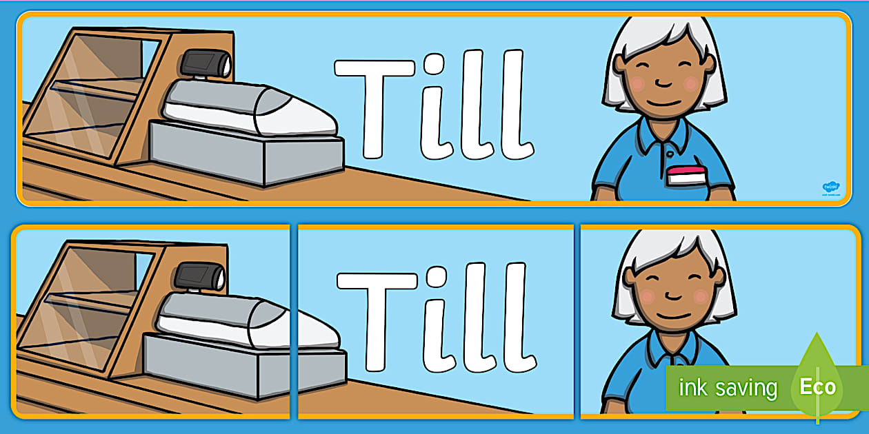 👉 Till Sign Display Banner (Teacher-Made) - Twinkl