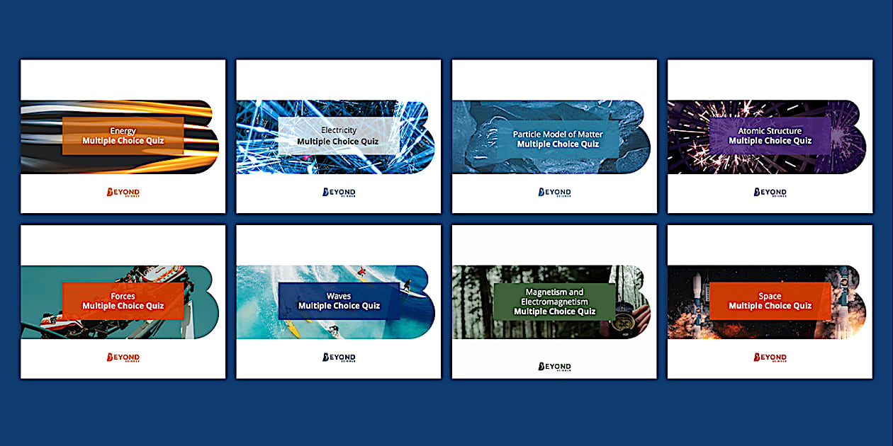 Multiple Choice Quiz PowerPoints | AQA GCSE Physics | Beyond