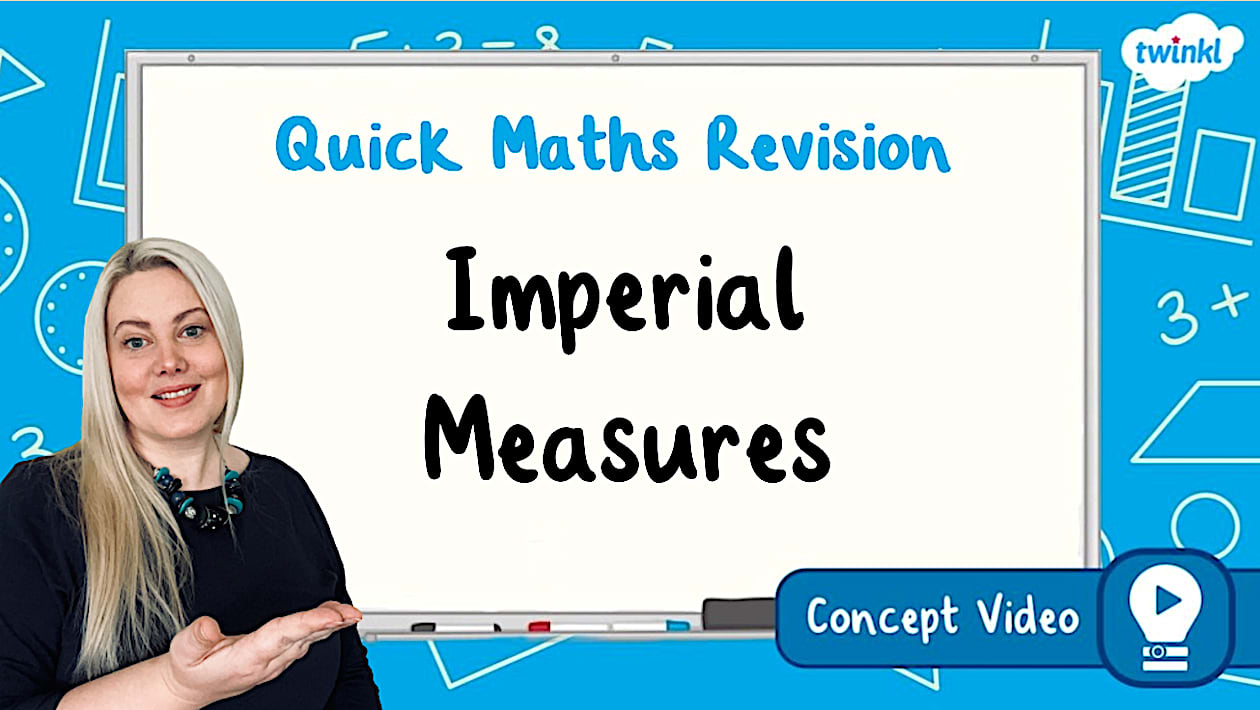 👉 Imperial Measures | KS2 Maths Concept Video - Twinkl
