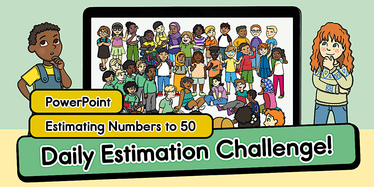 Estimating Numbers to 50: Daily Estimation Challenge! PowerPoint