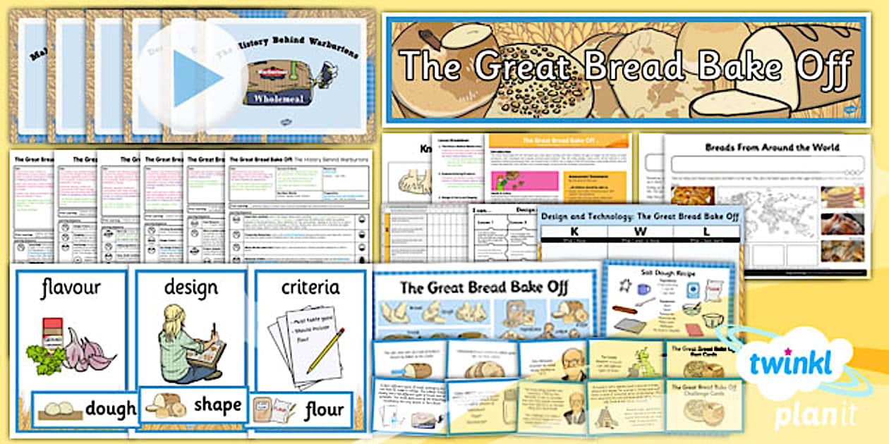 Baking Lesson Plans | The Great Bread Bake Off Unit Pack KS2