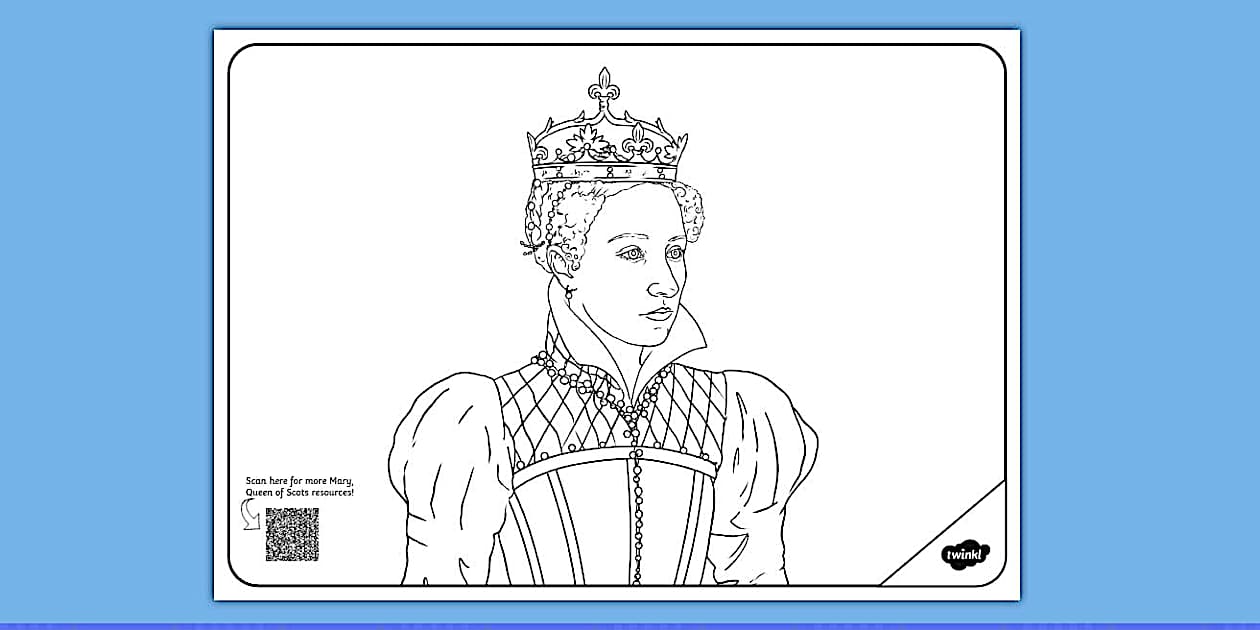 Mary, Queen of Scots Colouring Sheet (teacher made) - Twinkl