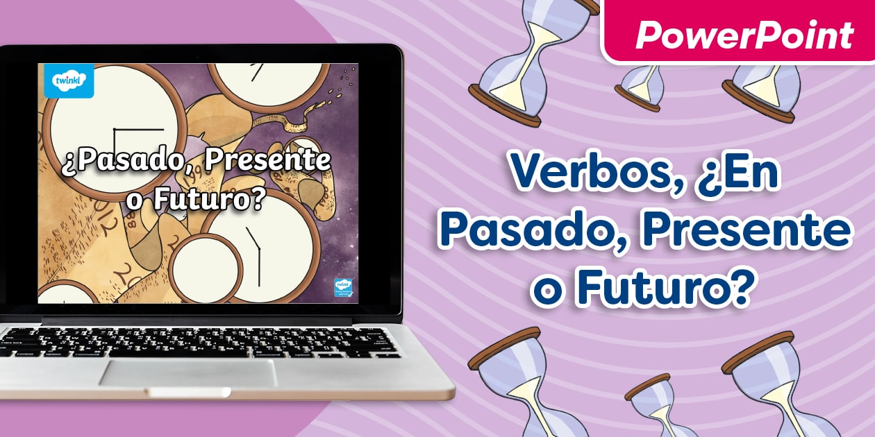 PowerPoint |Verbos| Tiempos Verbales |Lenguaje | 3°| 4°