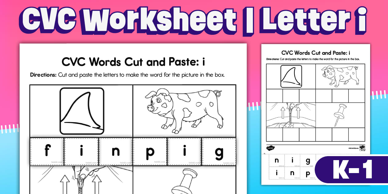 CVC Words 'i' Cut and Paste Worksheets for K-1st Grade
