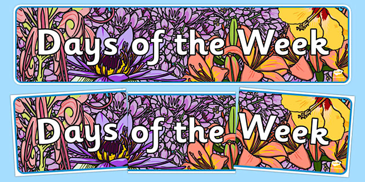 👉 Days Of The Week Display Banner Flower Background - banner
