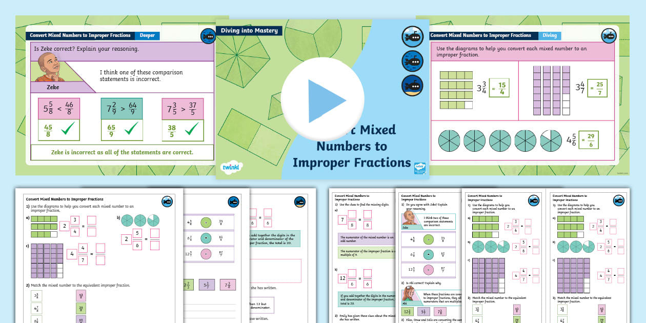 👉 Y4 DiM: Step 7 Convert Mixed Numbers to Improper Fractions