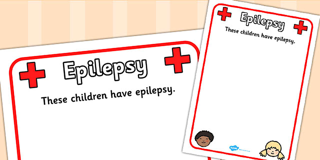 Pupil Epilepsy Information Poster (teacher made) - Twinkl