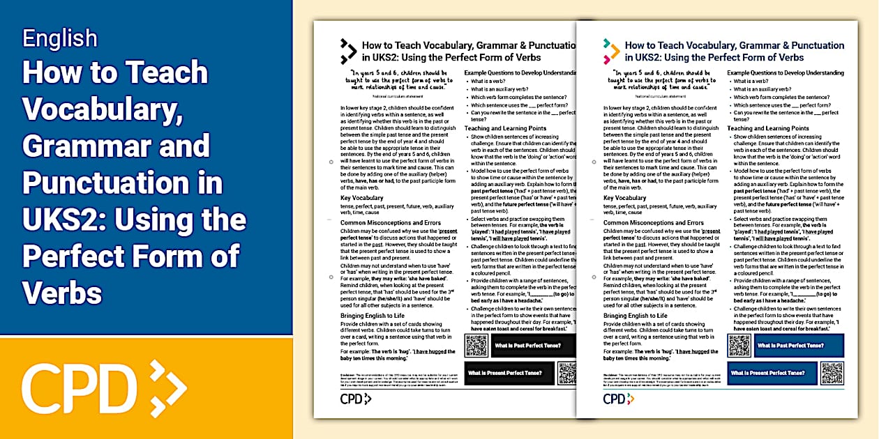 How to Teach Vocabulary, Grammar and Punctuation in UKS2: Using the Perfect