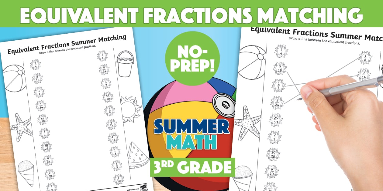Third Grade Equivalent Fractions Summer Matching Worksheet