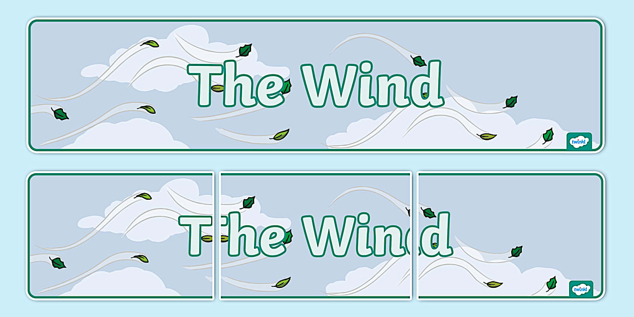The Wind Display Banner (Teacher-Made) - Twinkl