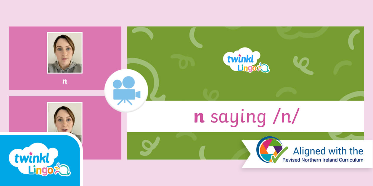 Twinkl Lingo Stage 5/6 'n' Saying /n/ Sound Video
