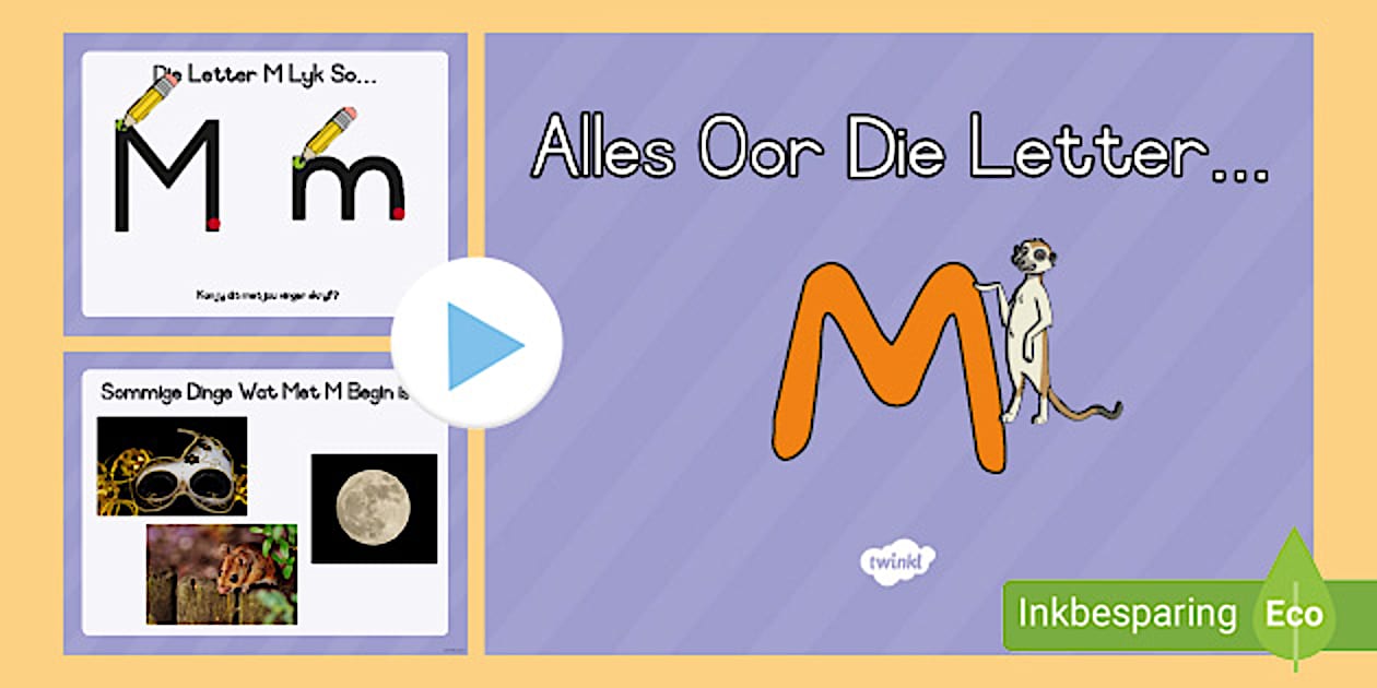 Alles Oor Die Letter M Powerpoint (teacher made) - Twinkl