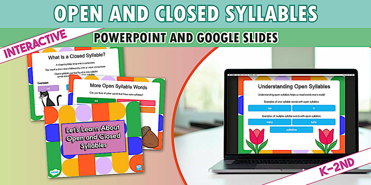 Open and Closed Syllables PowerPoint and Google Slides for 1st-2nd Grade