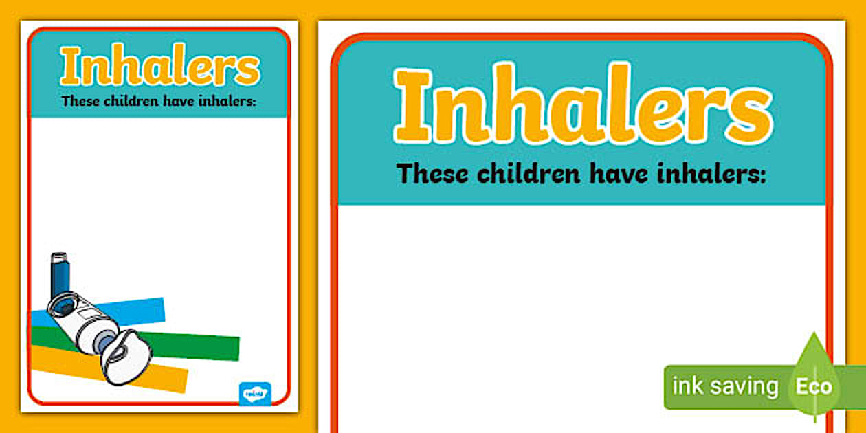 Editable Pupil Inhalers Information Poster (teacher made)