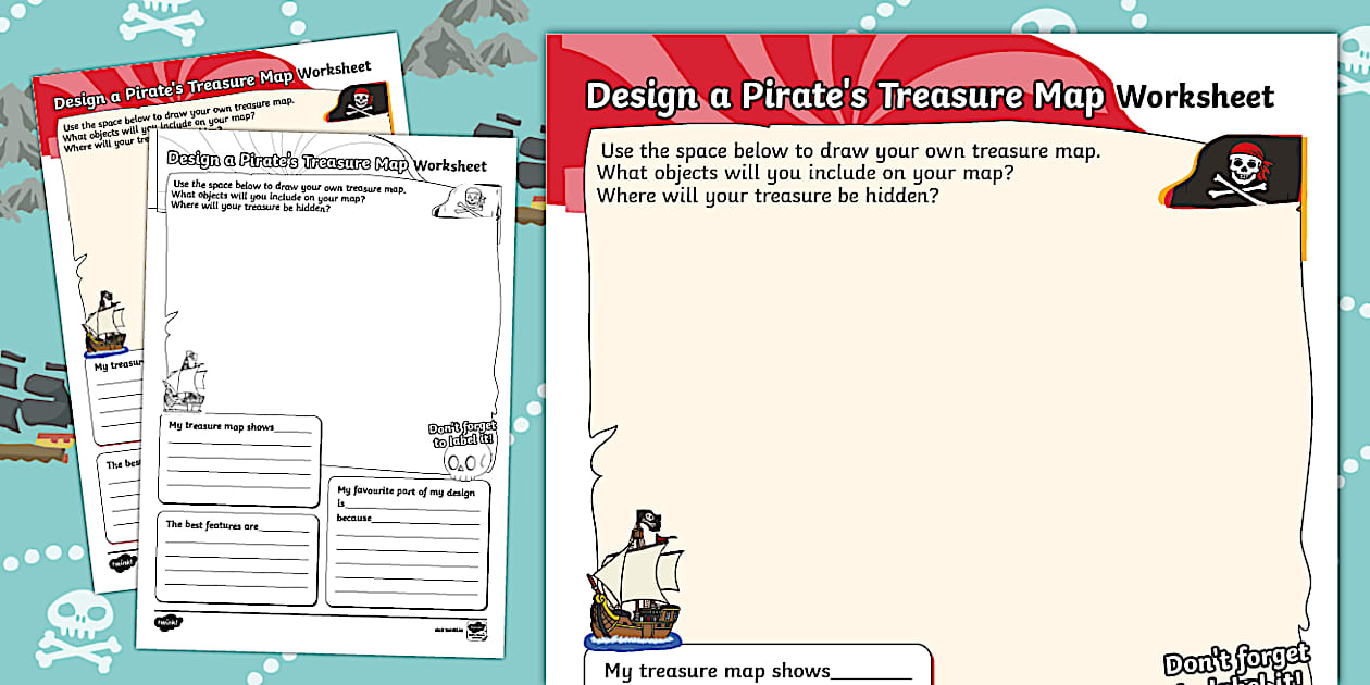 Design a Pirate's Treasure Map Worksheet (teacher made)