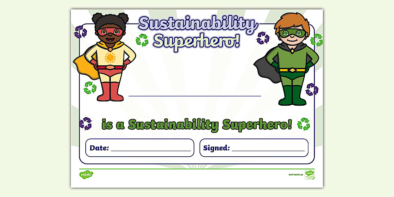 Sustainability Superhero Certificates (teacher made)