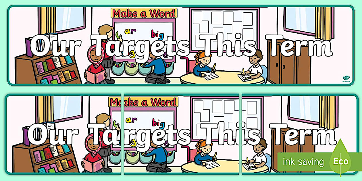 👉 Our Targets this Term Banner (teacher made) - Twinkl