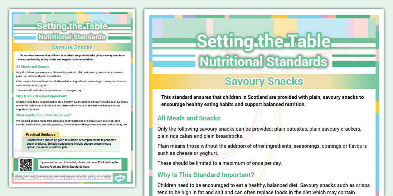 Setting the Table Nutritional Standards - Savoury Snacks