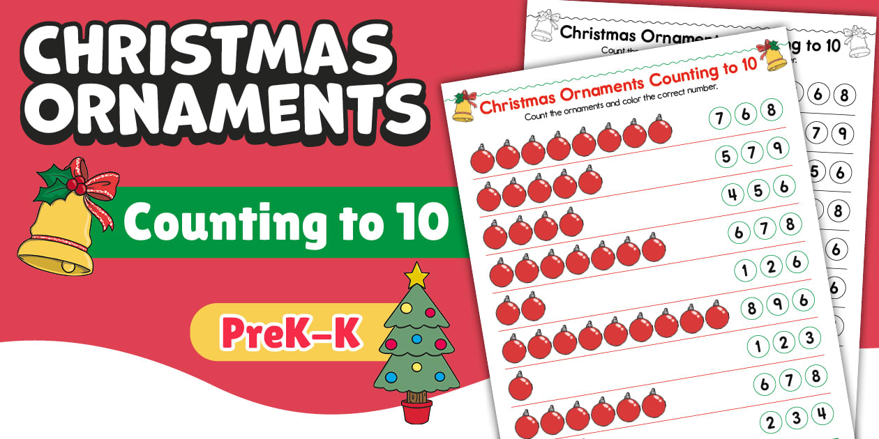Christmas Ornaments Counting to 10 Worksheet for PreK-K