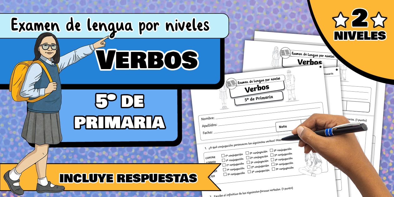 Examen de Lengua por niveles: Verbos – 5º de Primaria