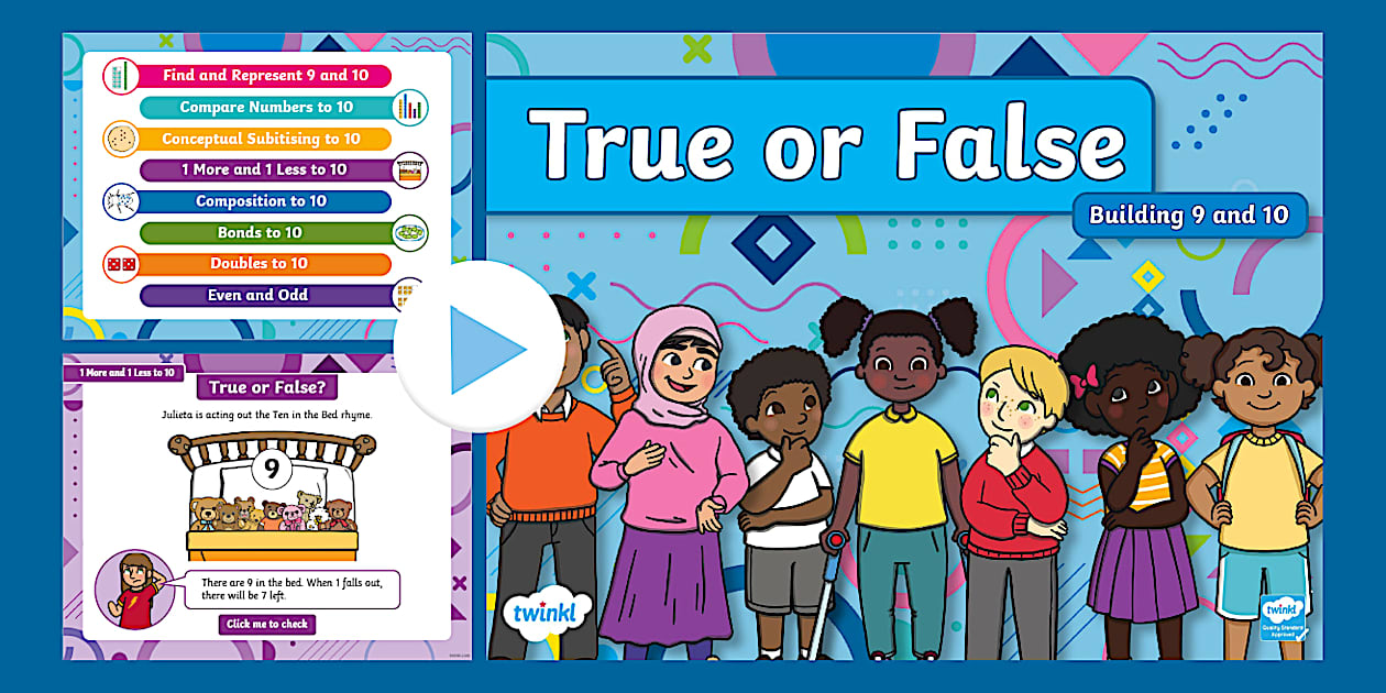 👉 EYFS Maths True or False PowerPoint: Building 9 &10 | Twinkl