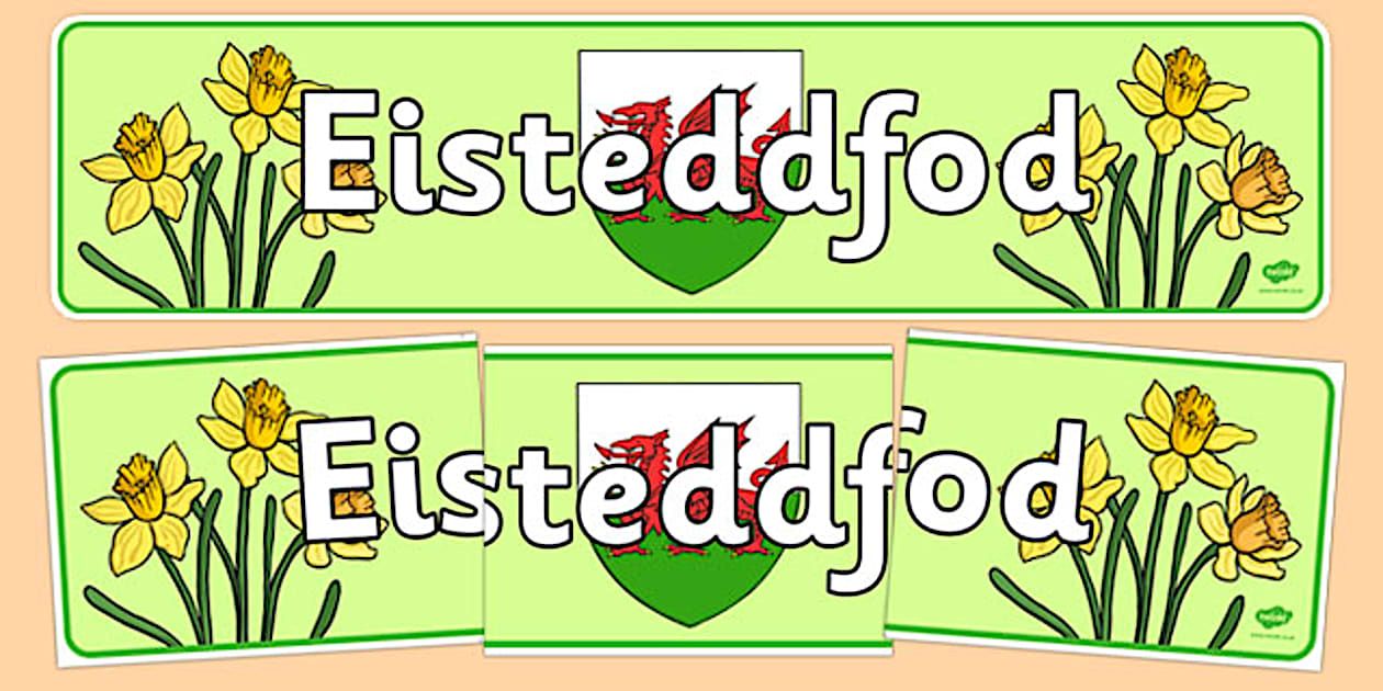 Eisteddfod Yr Urdd Banner | Twinkl Resources | Wales