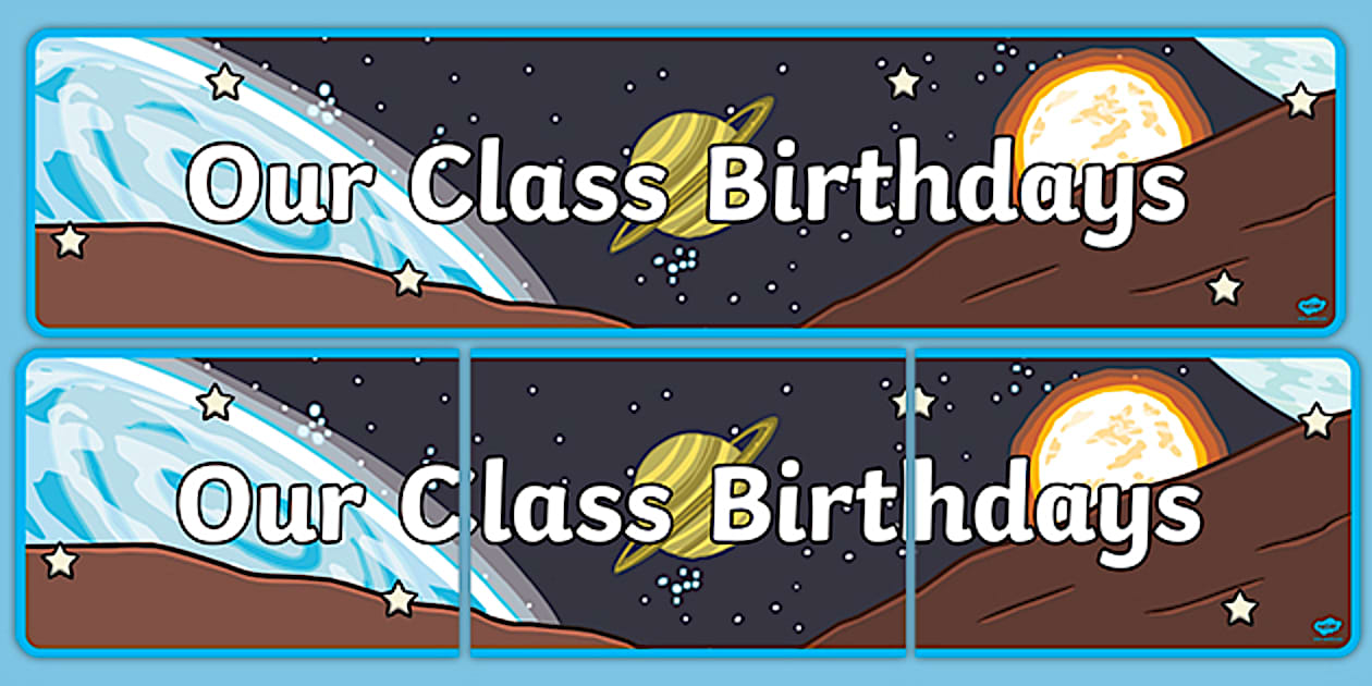 👉 Our Class Birthdays Space Themed Display Banner