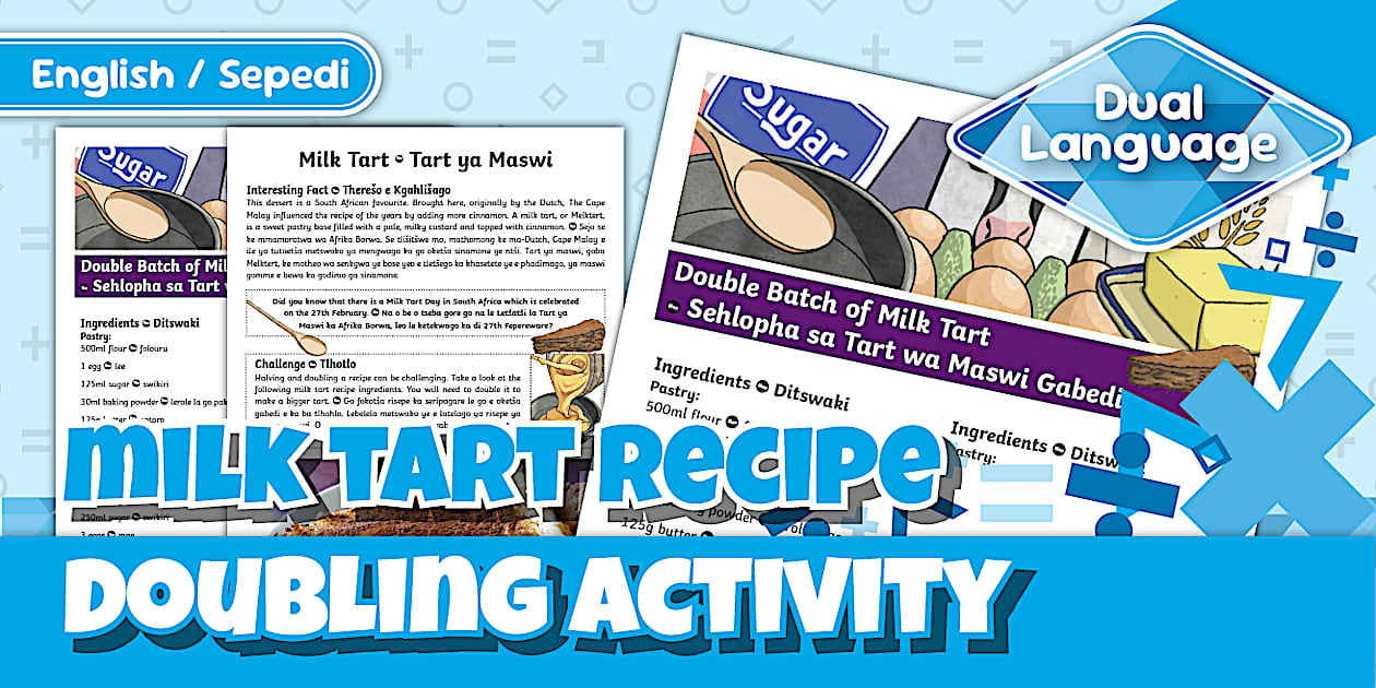 Grade 4 Maths Milk Tart Recipe – Doubling - Activity Sheet