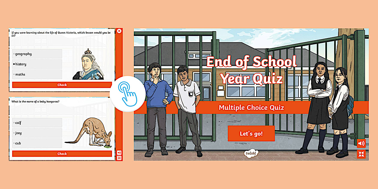 End of School Year Interactive Quiz - KS2 (teacher made)