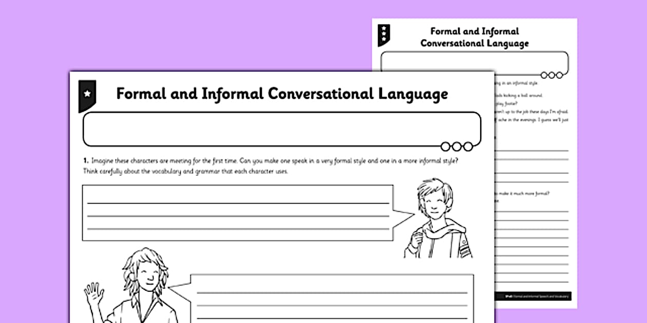 Formal and Informal Conversational Language Worksheet / Worksheet