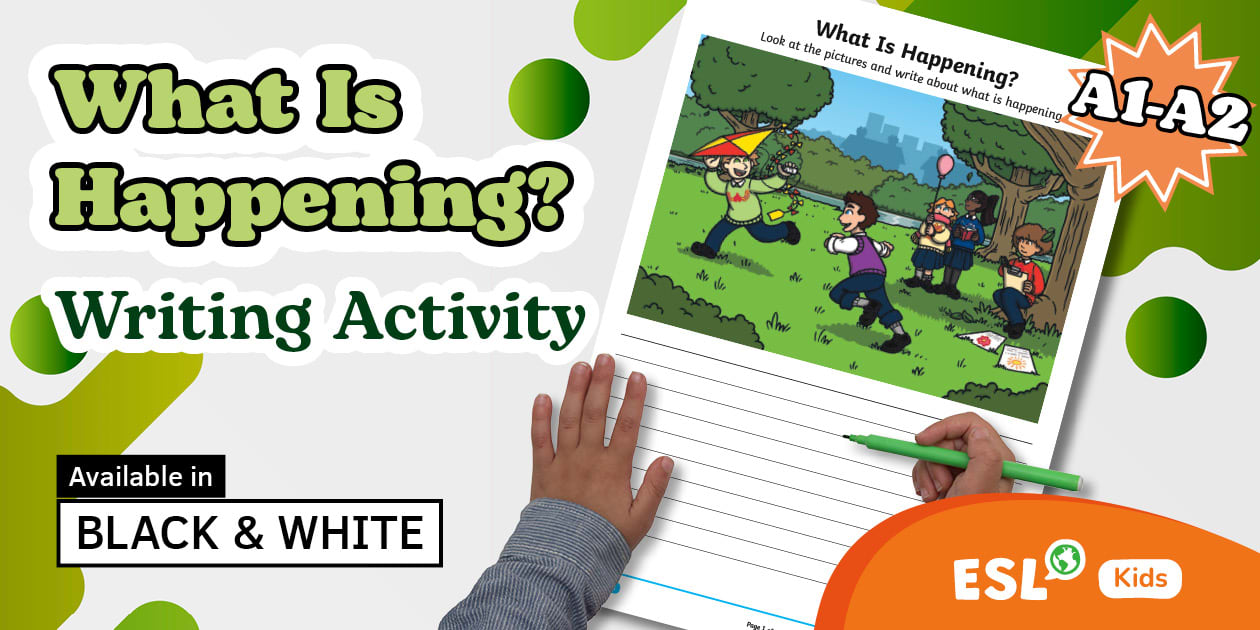 ESL What's Going On? Writing Task