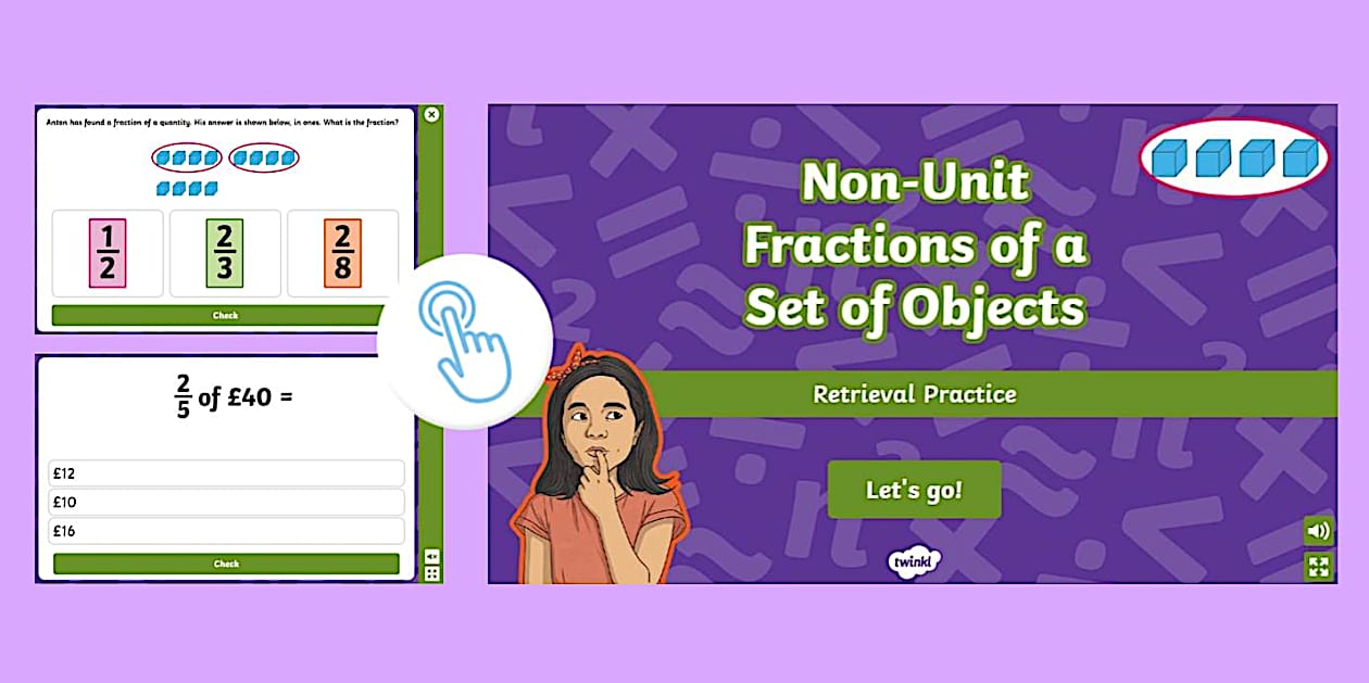 👉 Retrieval Practice: Non-unit Fractions of a Set of Objects Maths Interactive