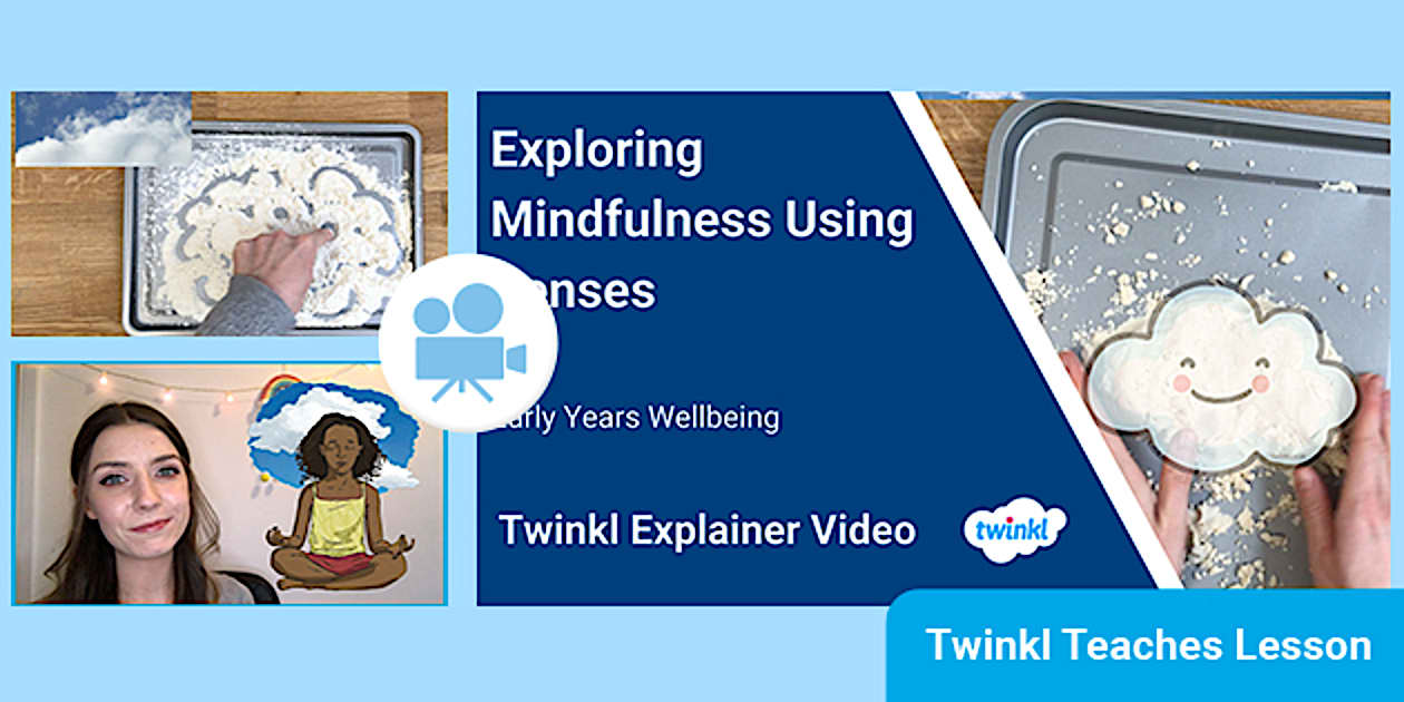 Exploring Mindfulness Using Senses | EYFS Video Lesson