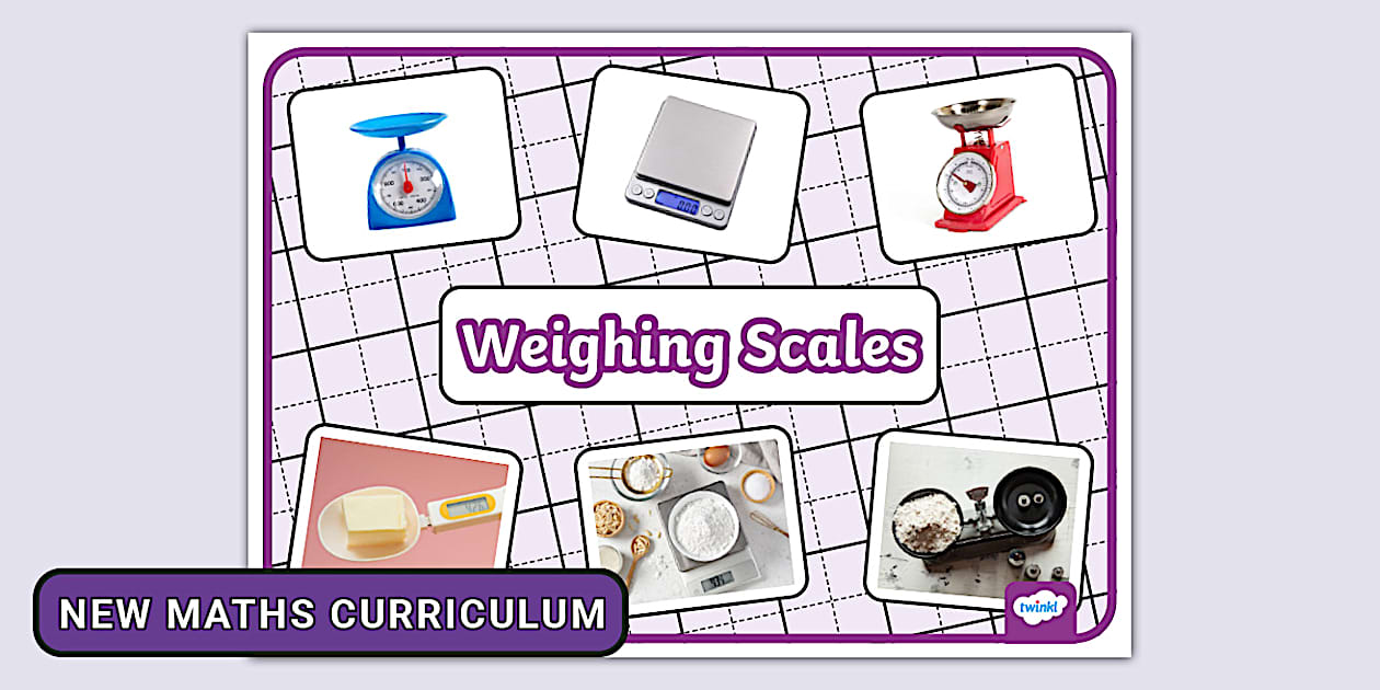 Weighing Scales Display Poster - Twinkl Weighing Scales Display Poster - Twinkl