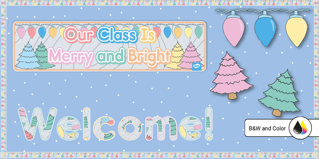 Our Class Is Merry and Bright Bulletin Board Pack - Twinkl