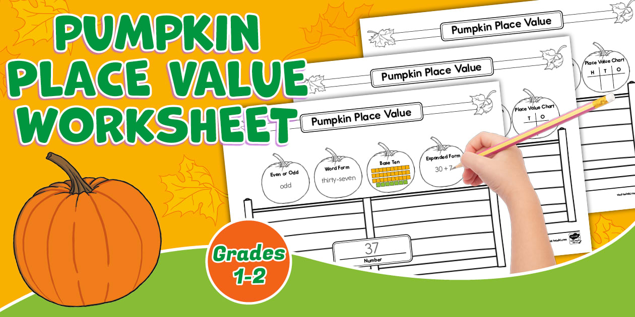 Pumpkin Place Value Worksheet for 1st-2nd Grade - Twinkl